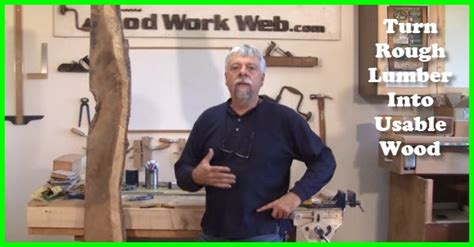 How To Turn Rough Lumber Into Usable Wood Gotta Go Do It Yourself
