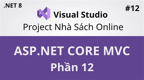 Lập Trình Web Aspnet Core Mvc Xây Dựng Project Nhà Sách Online Phần 12 Coding With Thinh