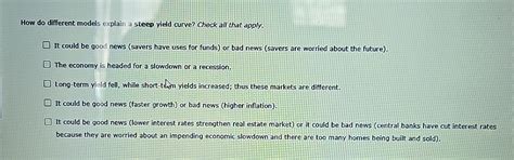 Solved How Do Different Models Explain A Steep Yield Curve