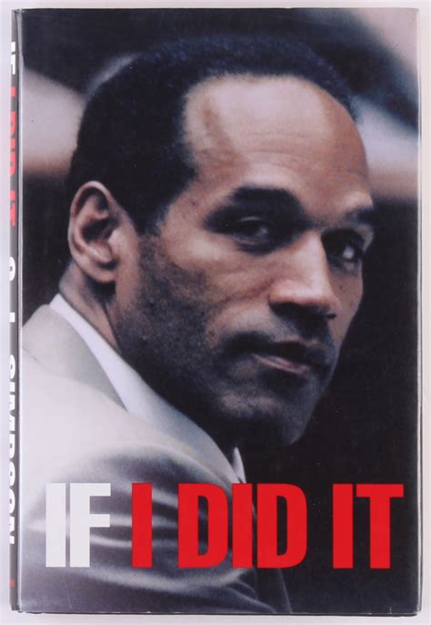 O J Simpson First Edition If I Did It Hard Cover Book Pristine Auction