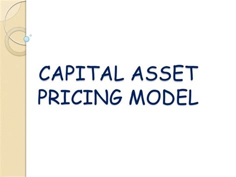 Capital Asset Pricing Model