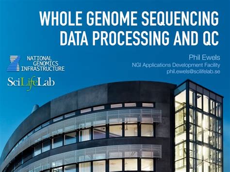 Whole Genome Sequencing Data Processing And Qc At Scilifelab Ngi Pdf