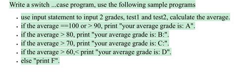 Solved Write A Switch Case Program Use The Following