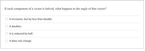 Solved If A Vector A Has Components Ax 0 Then
