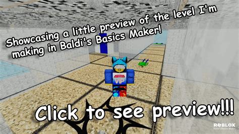Showcasing My Baldi Level In Roblox Roblox Baldis Basics Maker