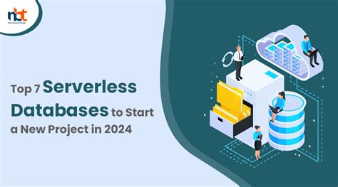 Discover The Top 7 Serverless Databases For Your 2024 Project