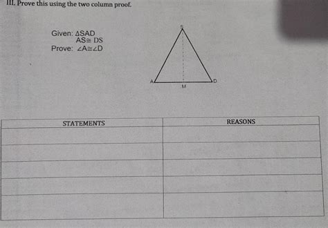 Solved III Prove This Using The Two Column Proof Given Chegg