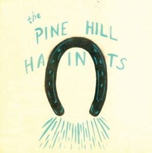 The Pine Hill Haints To Win Or To Lose Vinyl And Cd Norman Records Uk