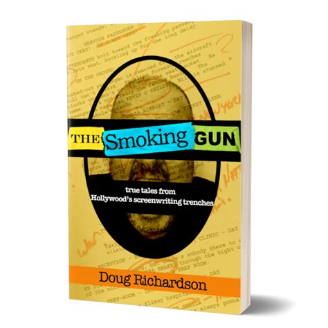 The Smoking Gun Doug Richardson Author Screenwriter
