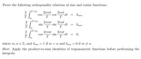 Solved Prove The Following Orthogonality Relations Of Sine