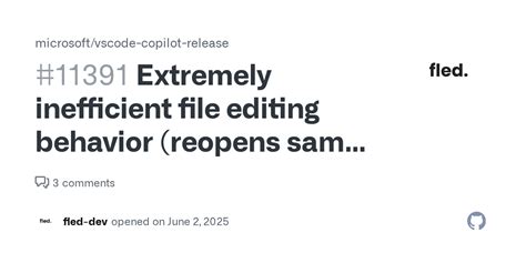 Extremely Inefficient File Editing Behavior Reopens Same File Multiple Times For Small Edits