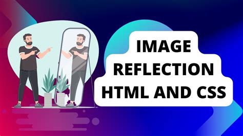how to reflect any image in html and css mirror image using html and