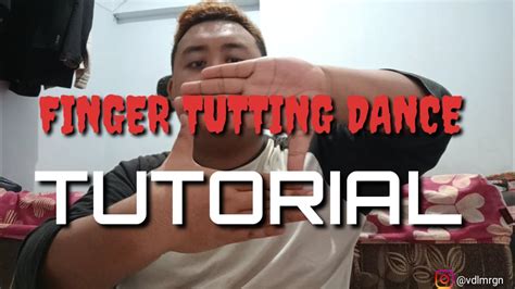 Finger Tutting Dance Tutorial By Dave Youtube