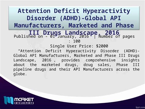 Ppt Classification Of Attention Deficit Hyperactivity Disorder Adhd Market 2016 Dokumen Tips