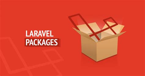 Top 10 Essential Laravel Packages In 2021 Bhaviltra Technologies Blog
