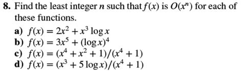 Solved 8 Find The Least Integer N Such That F X Is O X Chegg Com
