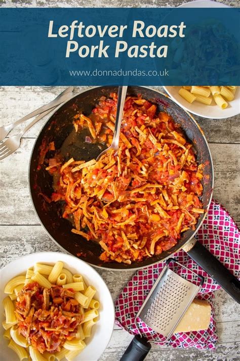 Leftover Roast Pork Pasta Easy Midweek Meals And More By Donna Dundas