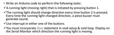 Solved Write An Arduino Code To Perform The Following Tasks