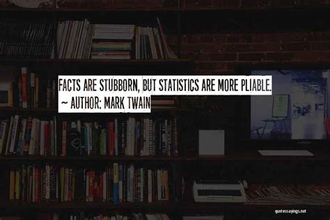 Top 25 Mark Twain Statistics Quotes And Sayings
