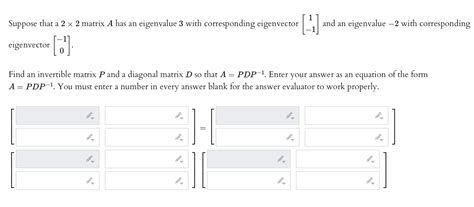 Solved Suppose That A 2×2 Matrix A Has An Eigenvalue 3 With