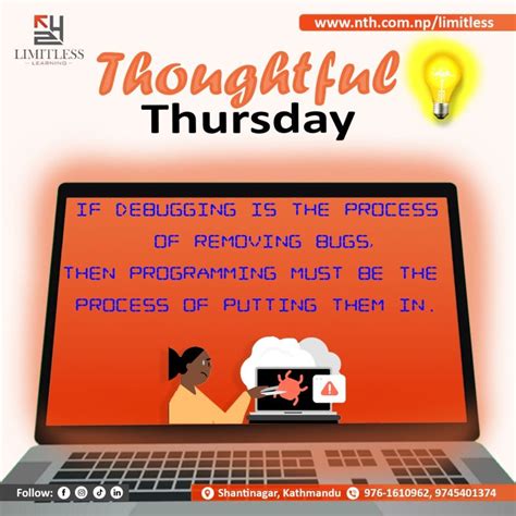 Nth Limitless Learning On Linkedin Thoughtfulthursday Programminghumor Codinglife Debugging