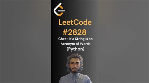 Leetcode2828 Check If A String Is An Acronym Of Words Python Youtube