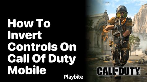 How To Invert Controls In Call Of Duty Mobile A Simple Guide Playbite