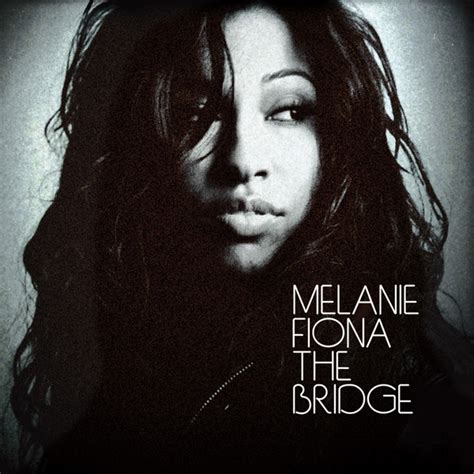 Album Cover Melanie Fiona The Bridge