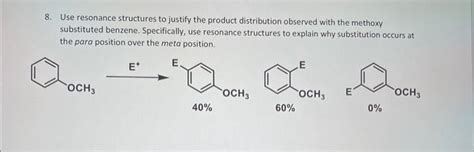 solved 8 use resonance structures to justify the product