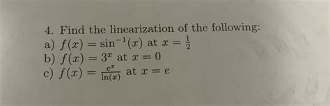 Solved Find The Linearization Of The