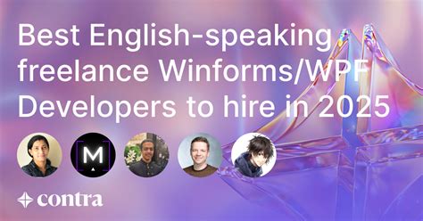 Best English Speaking Freelance Winformswpf Developers To Hire In 2025