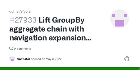 Lift Groupby Aggregate Chain With Navigation Expansion Into Aggregate Term · Issue 27933