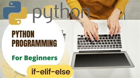 if else in python conditional statements youtube