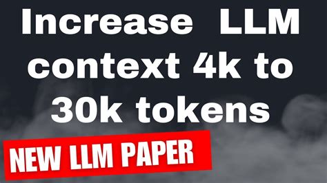 Extend Context Window From 4k To 128k Tokens New Large Language