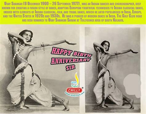 Happy Birthday Uday Shankar 8 December 1900 26 September 1977 Was An Indian Dancer And