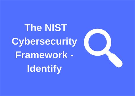 The Nist Cybersecurity Framework The Identify Function The Nist Cybersecurity Framework The Identify Function