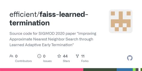 github efficient faiss learned termination source code for sigmod