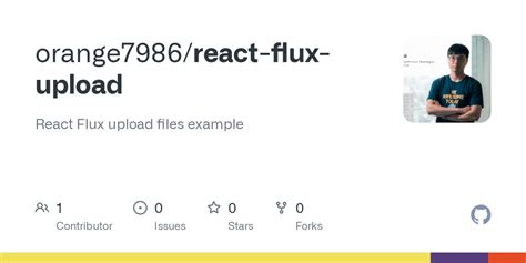 GitHub Orange React Flux Upload React Flux Upload Files Example