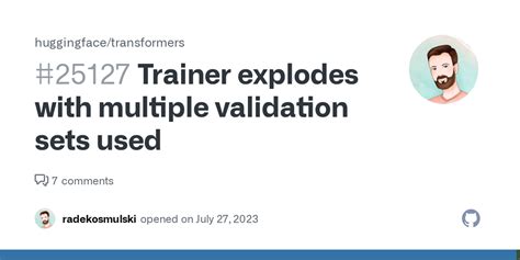 trainer explodes with multiple validation sets used · issue 25127 · huggingface transformers