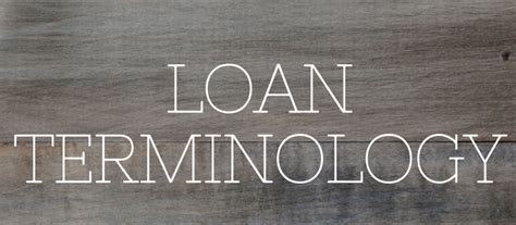 Common Loan Definitions And Related Terms Lending Loanry