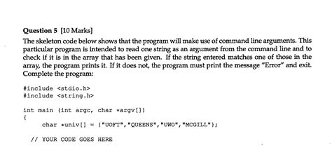 Solved Question 5 10 Marks The Skeleton Code Below Shows