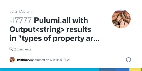 Pulumiall With Output Results In Types Of Property Are Incompatible · Issue 7777 · Pulumi