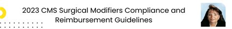 2023 Cms Surgical Modifiers Compliance And Reimbursement Guidelines