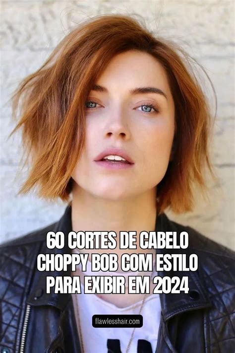 60 Cortes De Cabelo Choppy Bob Com Estilo Para Exibir Em 2024 Bob Choppy
