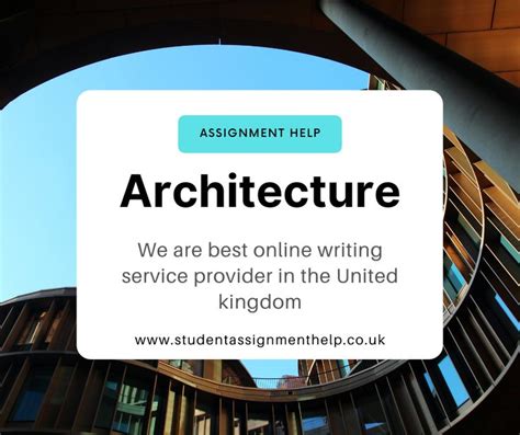 Architecture Assignment Help Or Architecture Assignment Writing