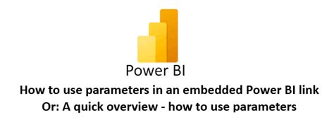How To Use Parameters In An Embedded Power BI Link Power Platform Tips Tricks
