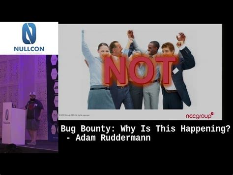 Nullcon Talk Bug Bounty Why Is This Happening From Nullcon Class Central