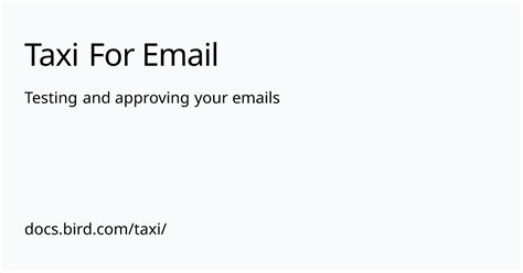 Testing And Approving Your Emails Taxi For Email