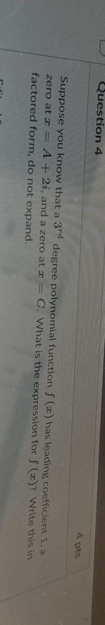 Solved Suppose You Know That A Rd Degree Polynomial Chegg Com