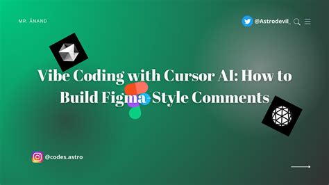 vibe coding with cursor ai how to build figma style comments by mr
